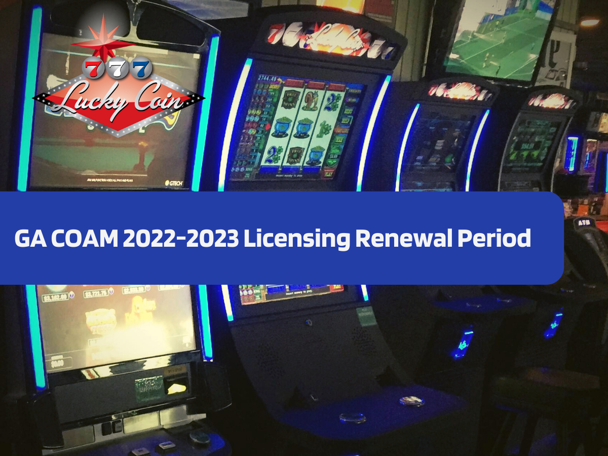 GA COAM 2022-2023 Licensing Renewal Period - Lucky Coin Inc.