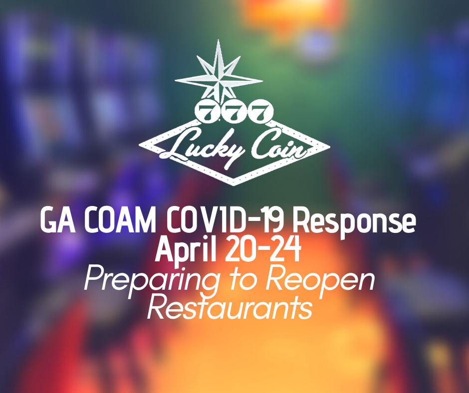 Lucky Coin GA COAM COVID-19 Response, April 20-24 - Lucky Coin Inc.